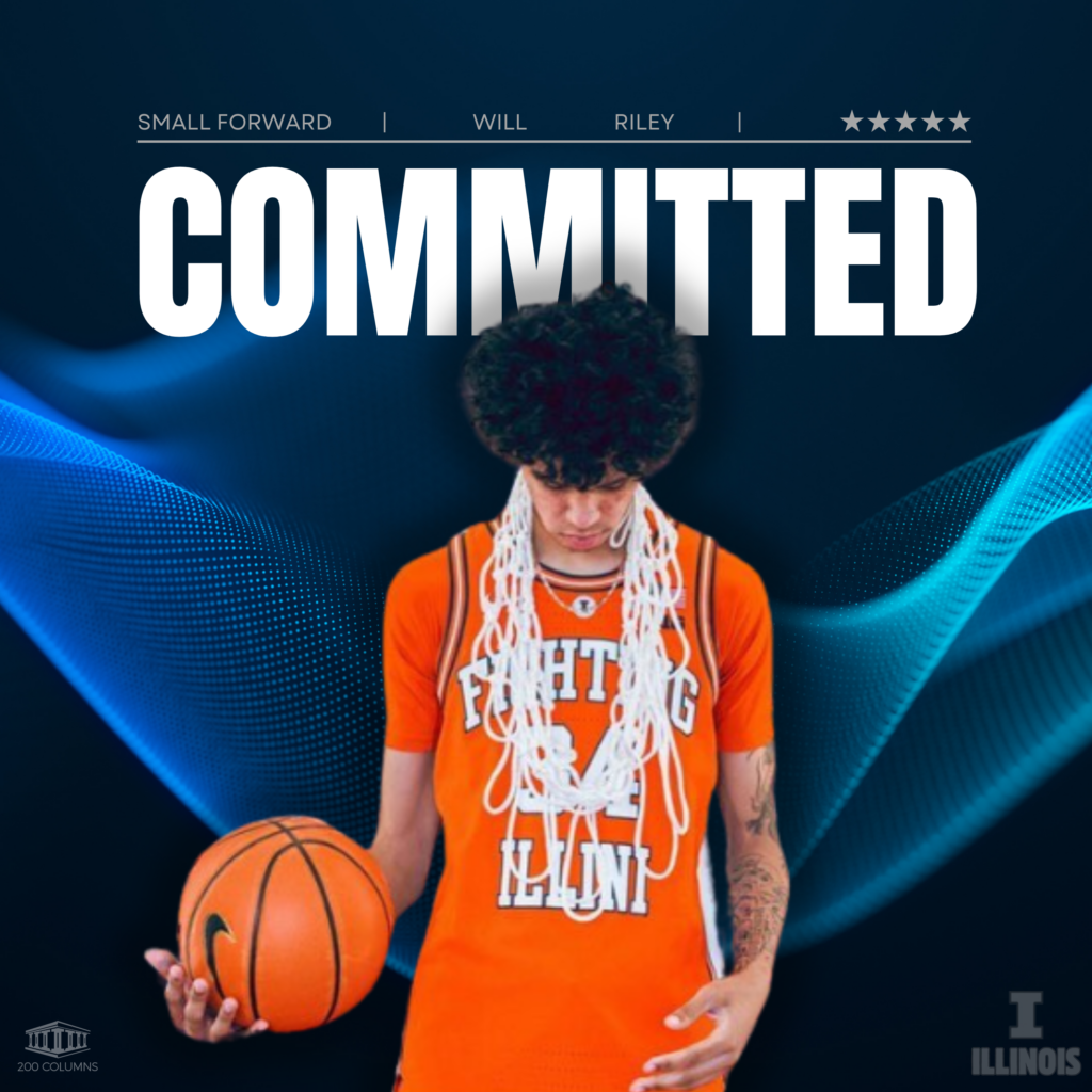 200 COLUMNS - Breaking: Will Riley Commits to Illini